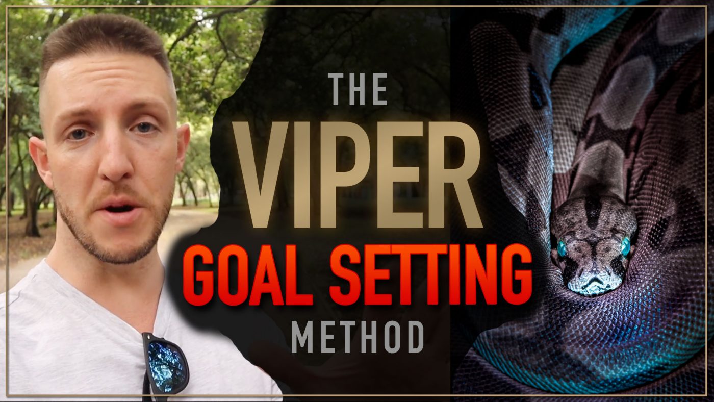 VIPER – Goal-Setting Method (5 Steps to Achieve Your Goals) – Modern Alpha